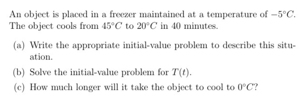 Solved An object is placed in a freezer maintained at a | Chegg.com