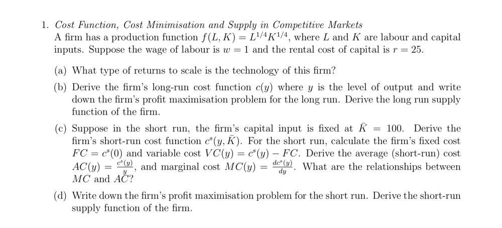 Solved 1 Cost Function Cost Minimisation And Supply In