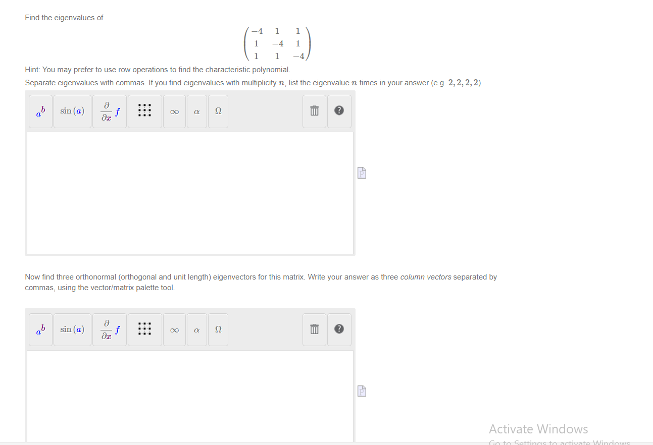 Solved Find the eigenvalues of -4 1 1 -4 1 Hint: You may | Chegg.com