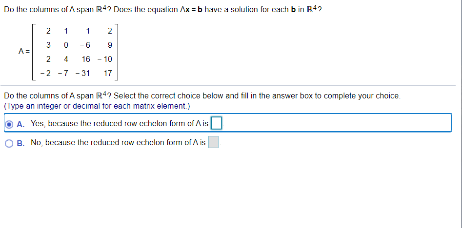 Solved Do the columns of A span R4? Does the equation Ax=b | Chegg.com