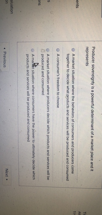 Solved Producer sovereignty is a powerful determinant of a | Chegg.com