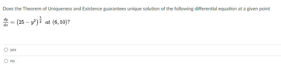 Solved Does the Theorem of Uniqueness and Existence | Chegg.com