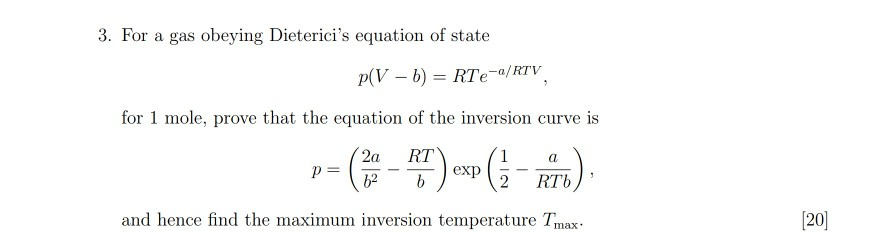 Solved 3. For a gas obeying Dieterici's equation of state | Chegg.com