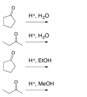 Solved H+, H20 H+, H2O H+, EtOH O H+, MeOH | Chegg.com