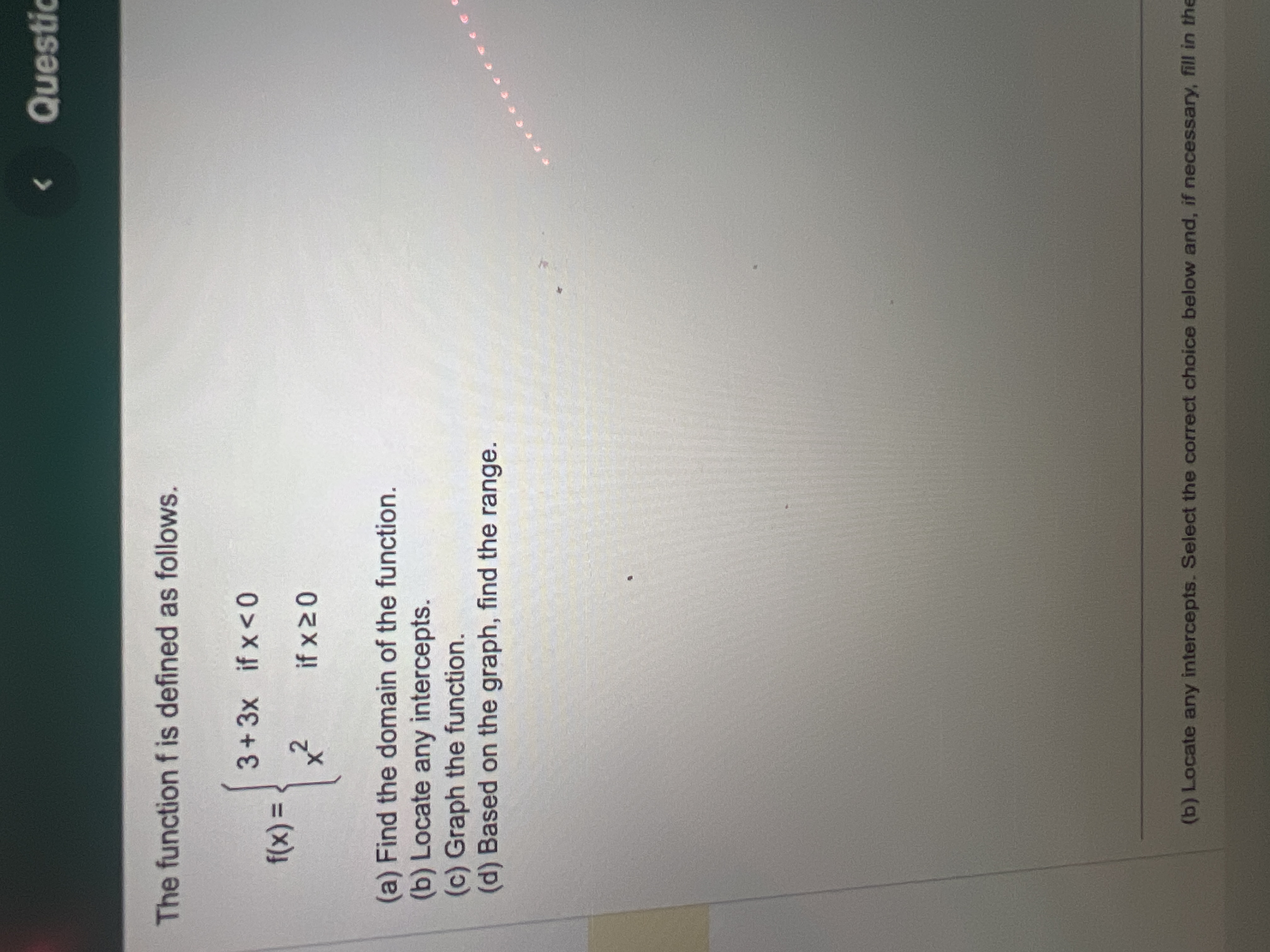 Solved The function f is defined as follows. f(x)={3+3xx2 if | Chegg.com