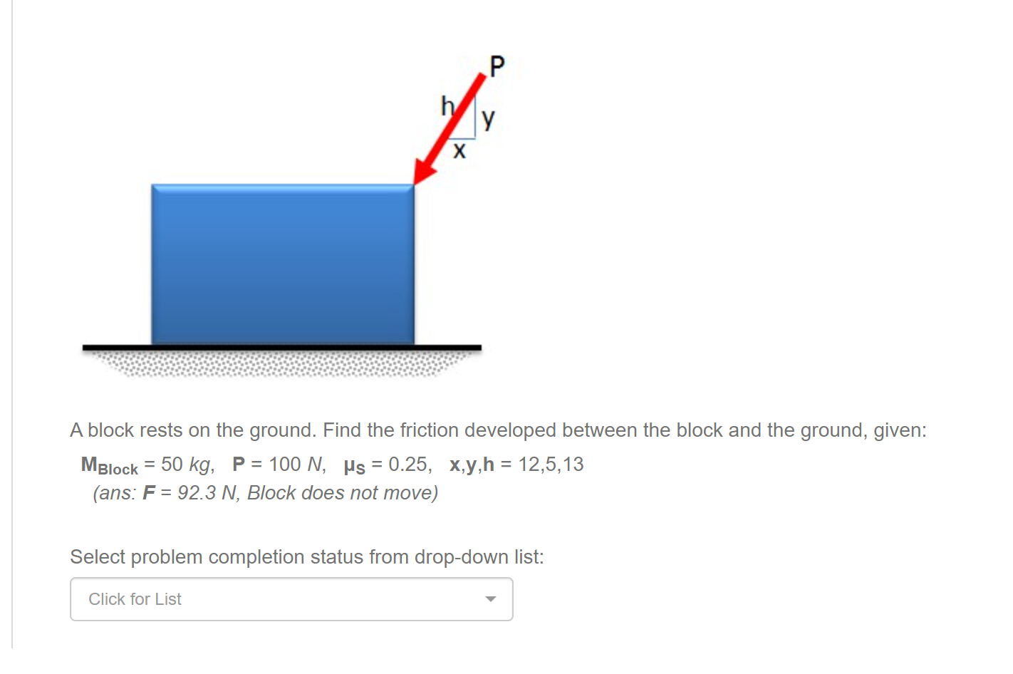 Solved A block rests on the ground. Find the friction | Chegg.com