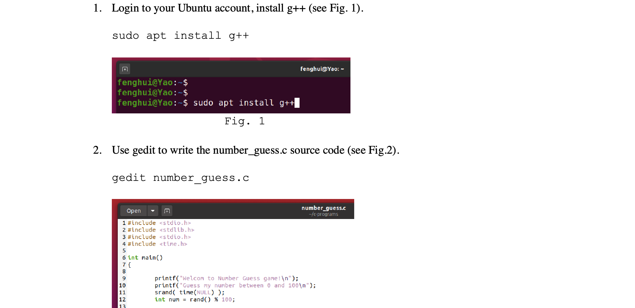 Solved 1. Login to your Ubuntu account, install g++ (see | Chegg.com