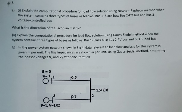 Solved *5. a Explain the computational procedure for load | Chegg.com