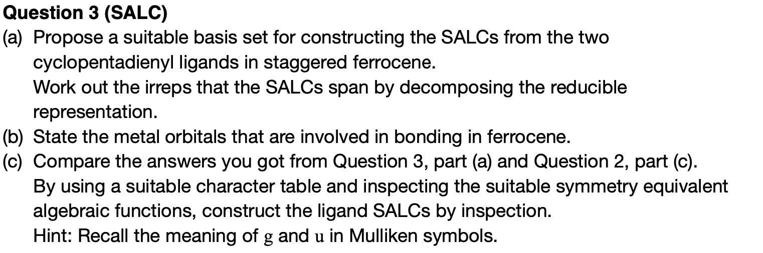Question 3 (SALC) (a) Propose a suitable basis set | Chegg.com