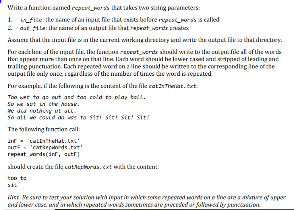 Solved Write a function named repeat_words that takes two | Chegg.com