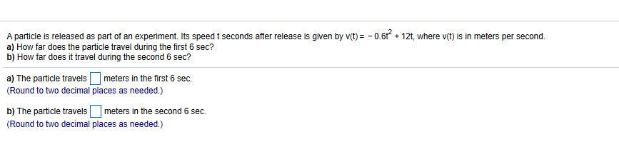 Solved A particle is released as part of an experiment. Its | Chegg.com