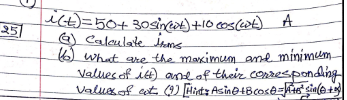 Solved 257 iCt)=50+ 30SİNCE) Hlo @S(W) A 6) Calculate Irms 4 | Chegg.com