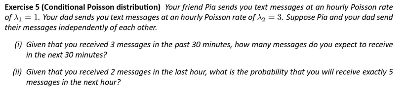 Solved Exercise 5 (Conditional Poisson distribution) Your | Chegg.com