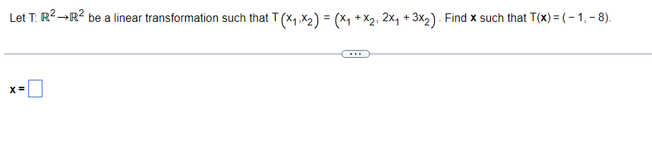 Solved Let T:R2→R2 be a linear transformation such that | Chegg.com