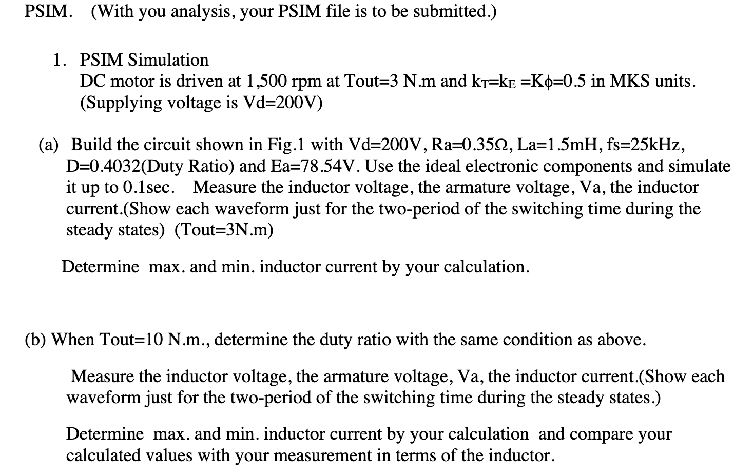 Solved 1. PSIM Simulation DC motor is driven at 1,500rpm at | Chegg.com