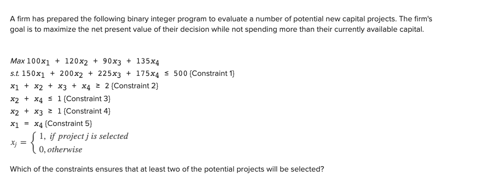 Solved A firm has prepared the following binary integer | Chegg.com