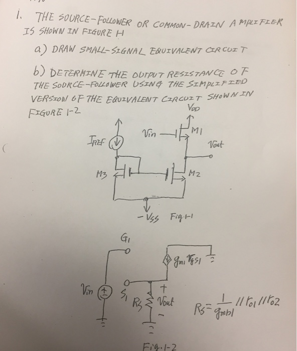 Solved The source-Follower or common-drain Amplifier is | Chegg.com