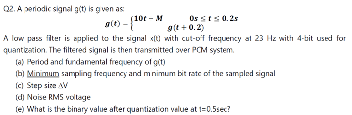 Solved Assume M=1, insert to g(t) = 10t+MA low pass filter | Chegg.com