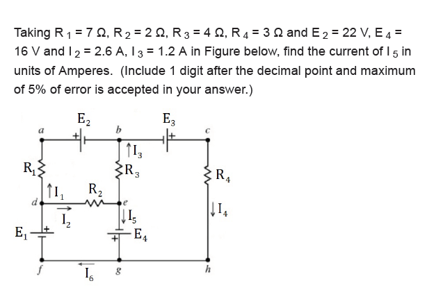 Solved Taking R 1 = 7 , R2 = 212, R 3 = 42, R 4 = 3 2 and E | Chegg.com