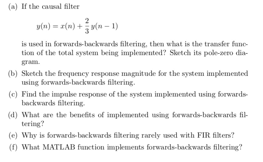 10.14 Zero-phase filtering. Forwards-backwards | Chegg.com