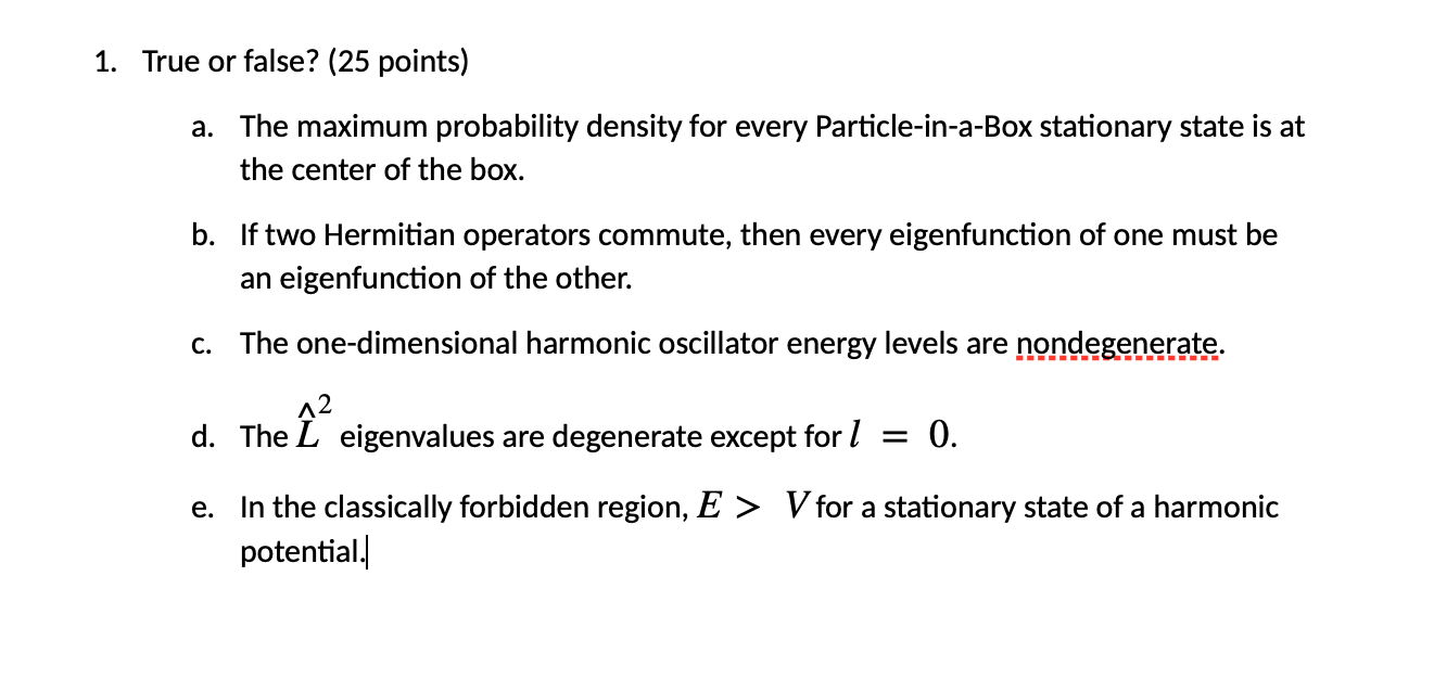 Solved 1. True or false? ( 25 points) a. The maximum | Chegg.com