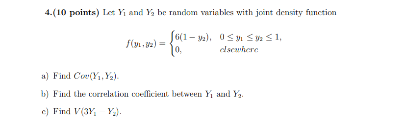 Solved 4.(10 points) Let Y1 and Y2 be random variables with | Chegg.com