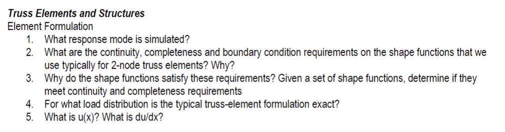 Solved Truss Elements and Structures Element Formulation 1. | Chegg.com