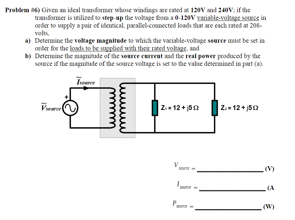Solved Problem \#6) Given an ideal transformer whose | Chegg.com