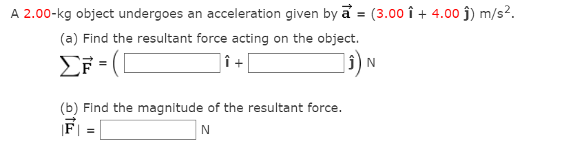 Solved A 2 00 Kg Object Undergoes An Acceleration Given By A