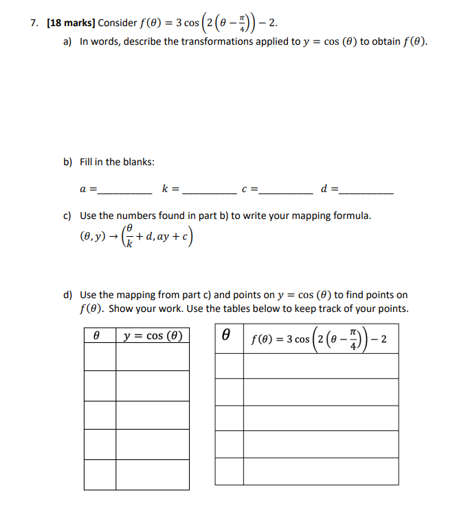 Solved 7. [18 marks] Consider f(θ)=3cos(2(θ−4π))−2. a) In | Chegg.com
