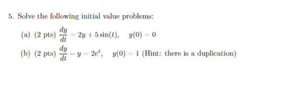 Solved Solve the following initial value problems: (a) (2 | Chegg.com