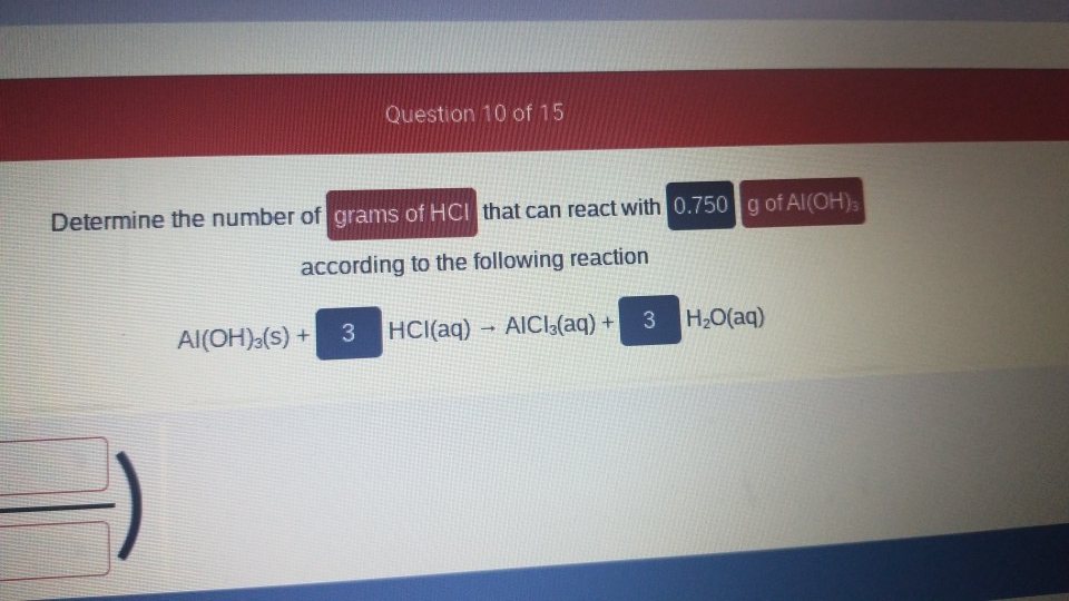 Solved Question 10 of 15 g of Al(OH): Determine the number | Chegg.com