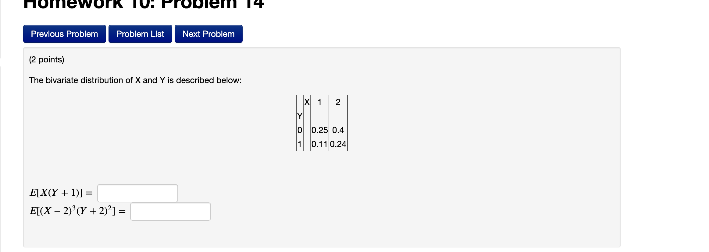 Solved Previous Problem Problem List Next Problem (2 points) | Chegg.com