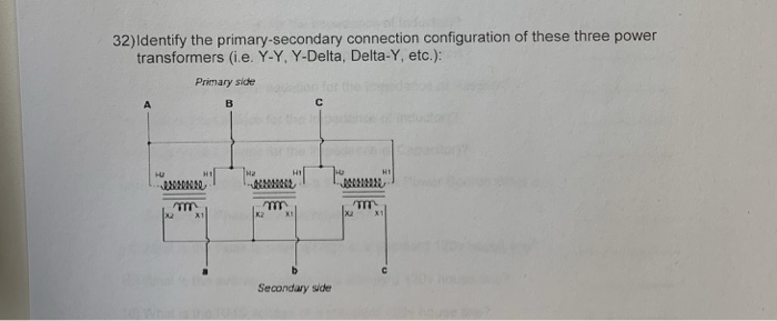 Solved 32)Identify the primary-secondary connection | Chegg.com