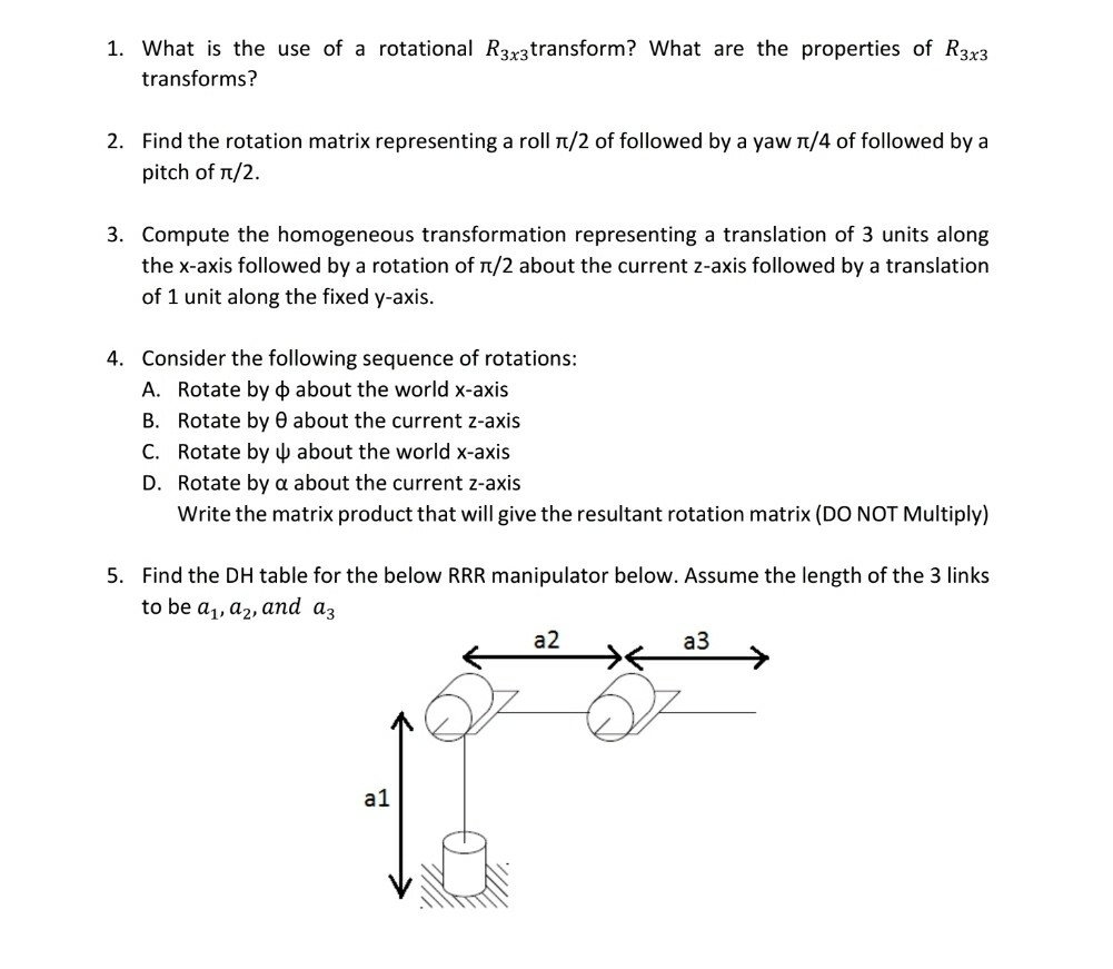 Solved 1. What is the use of a rotational R3x3 transform? | Chegg.com