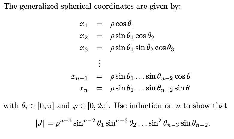 The generalized spherical coordinates are given by: | Chegg.com
