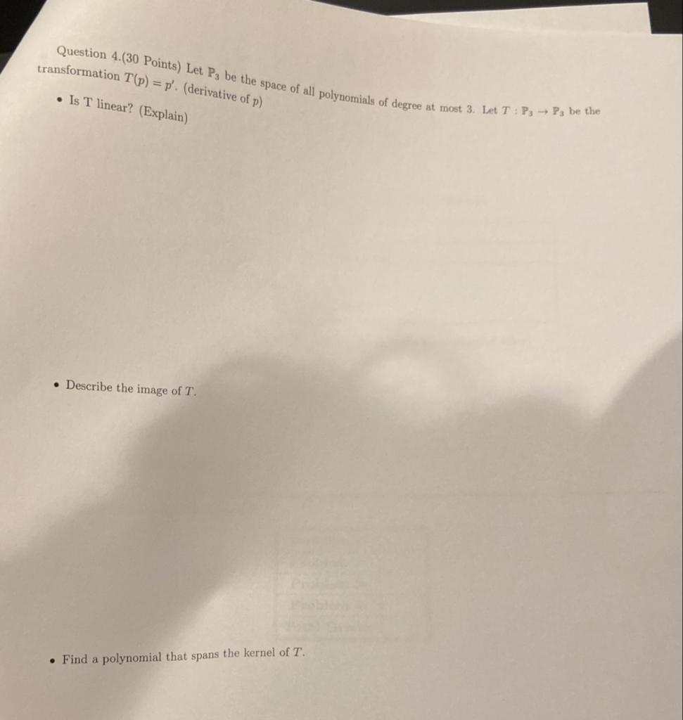 Solved Question 4.(30 Points) Let P3 be the space of all | Chegg.com