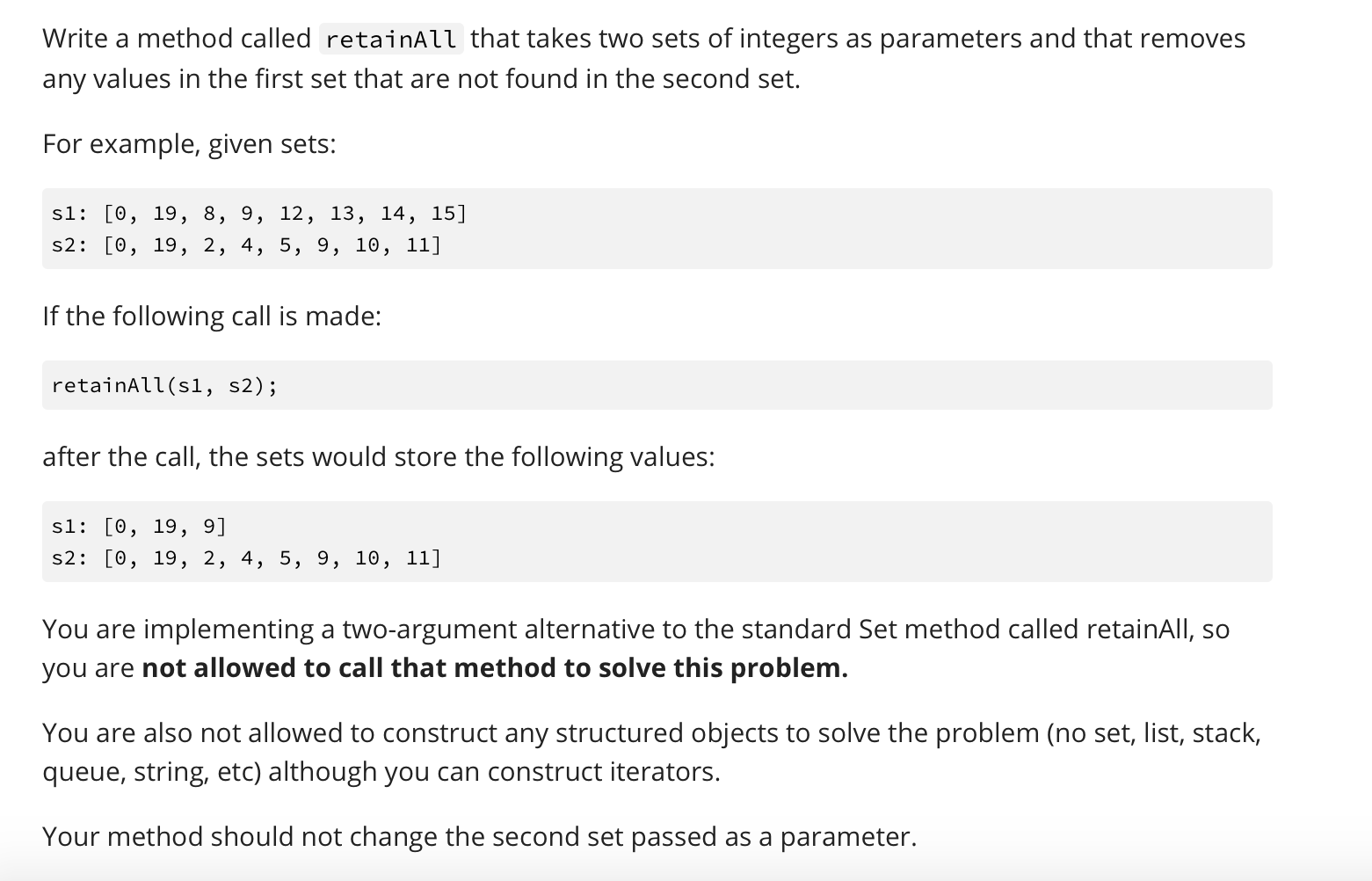Solved Write a method called retainAll that takes two sets | Chegg.com