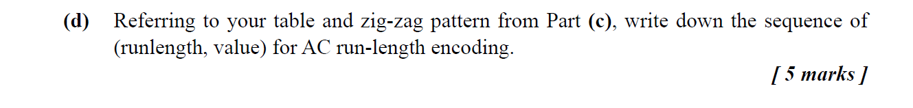 Solved (d) Referring to your table and zig-zag pattern from | Chegg.com