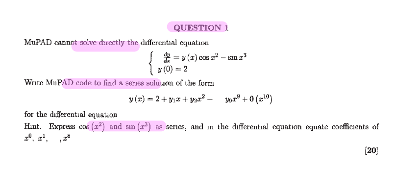 MuPAD cannot solve directly the differential equation | Chegg.com