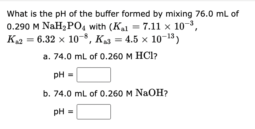 Solved What is the pH of the buffer formed by mixing 76.0 mL | Chegg.com