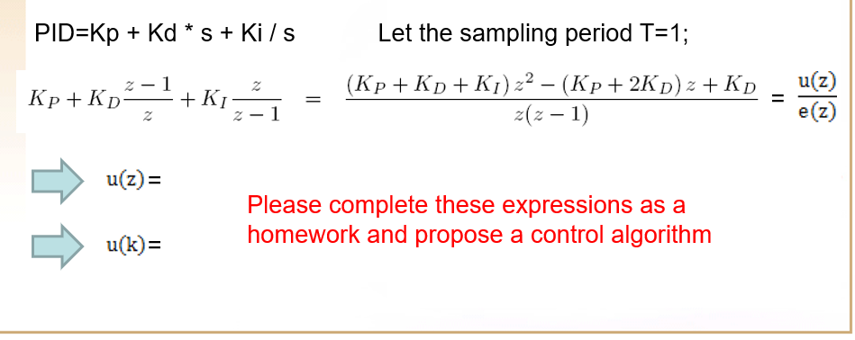 Solved PID=Kp+Kd∗s+Ki/s Let the sampling period T=1; | Chegg.com