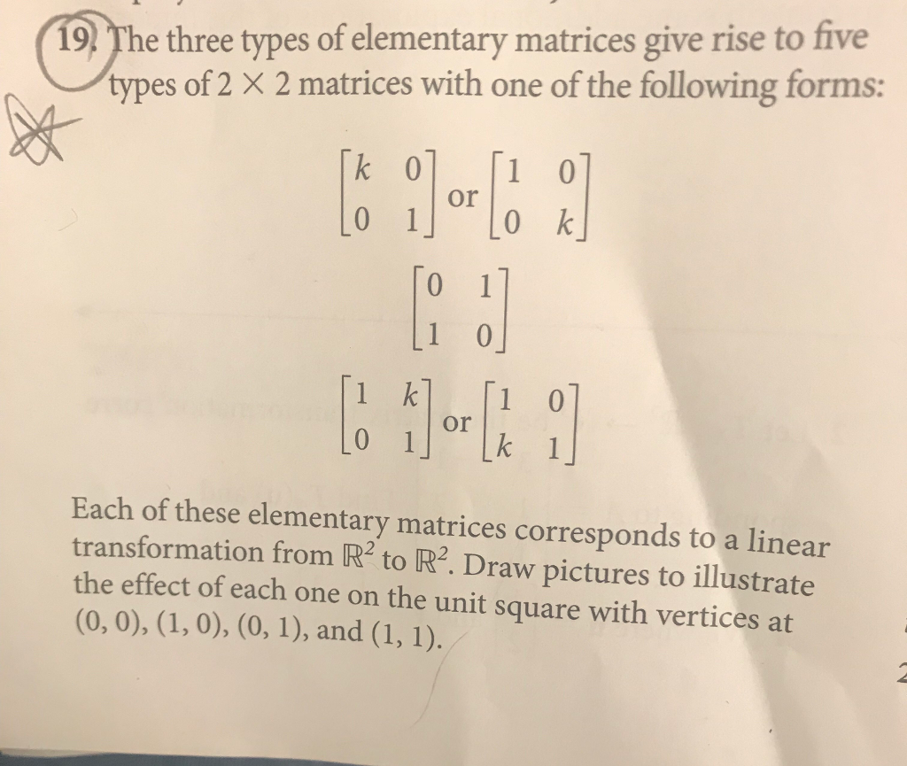 Solved 9. The three types of elementary matrices give rise | Chegg.com