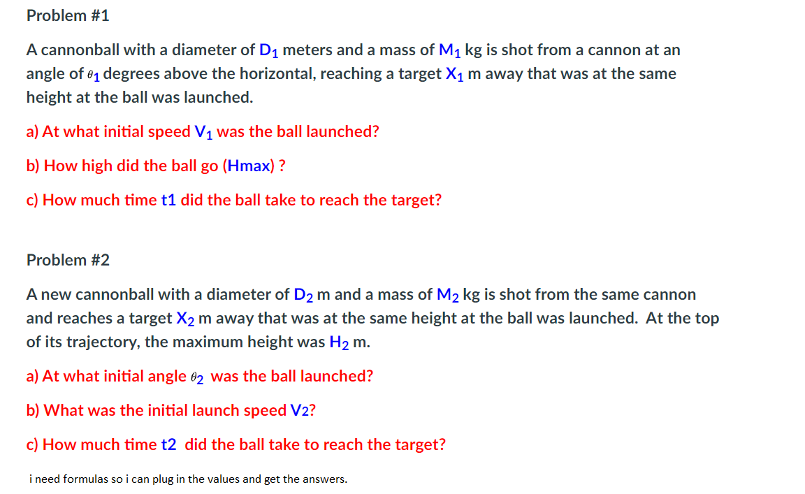 Solved Problem #1 A cannonball with a diameter of D1 meters | Chegg.com