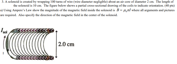 Solved 3. A solenoid is created by wrapping 100 turns of | Chegg.com