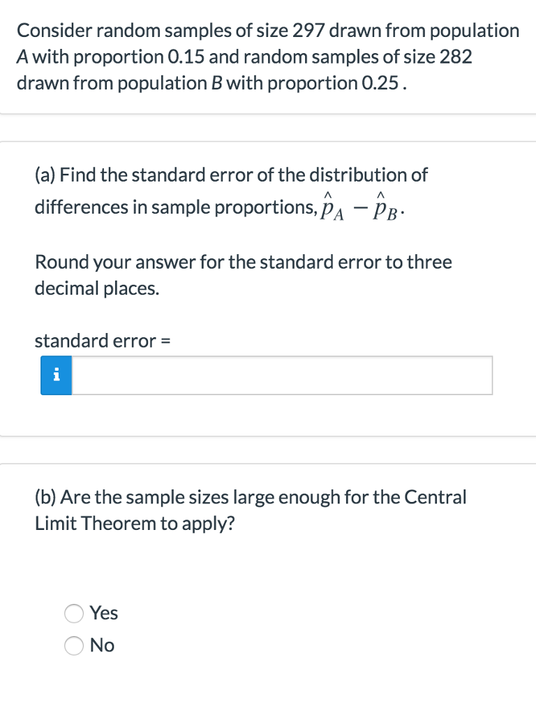 Solved Consider random samples of size 297 drawn from | Chegg.com