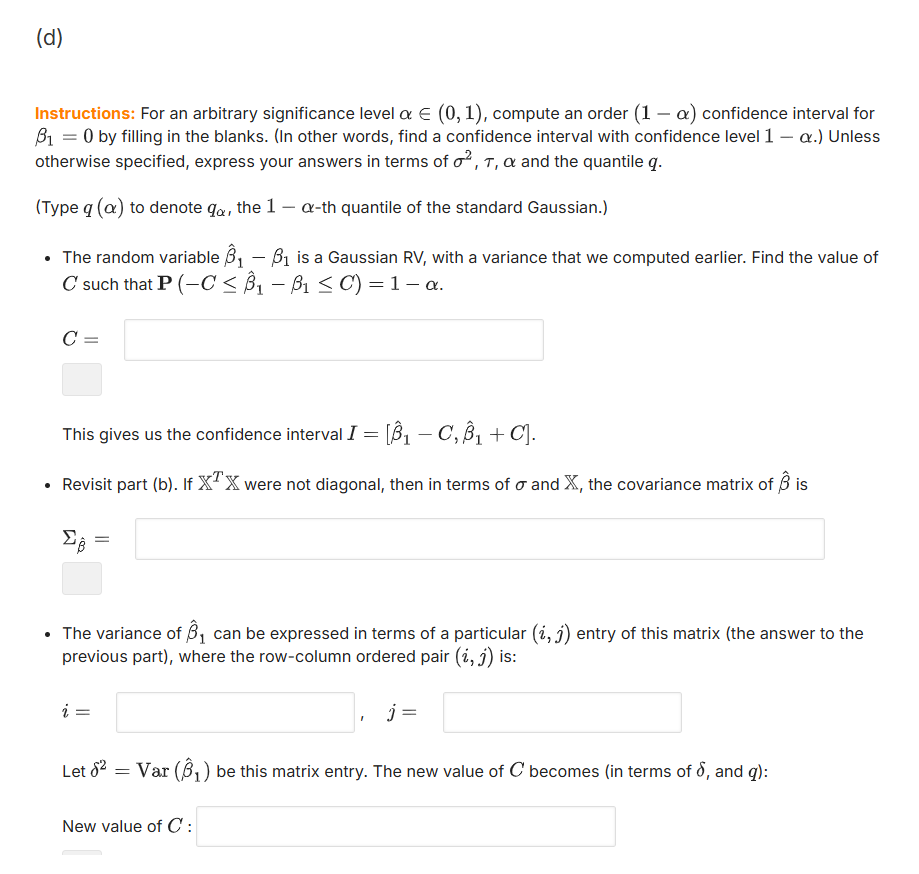 Solved (d)Instructions: For an ﻿arbitrary significance level | Chegg.com