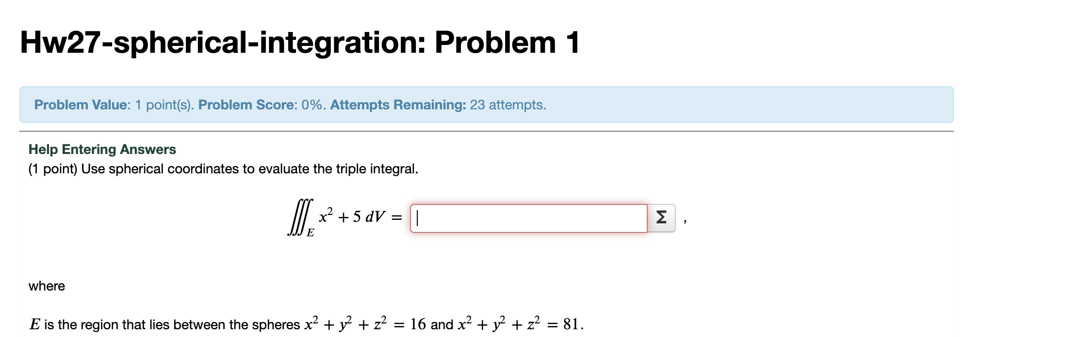 Solved Hw27-spherical-integration: Problem 1 Problem Value: | Chegg.com