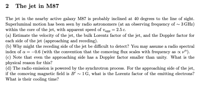 Solved 2 The jet in M87 The jet in the nearby active galaxy | Chegg.com