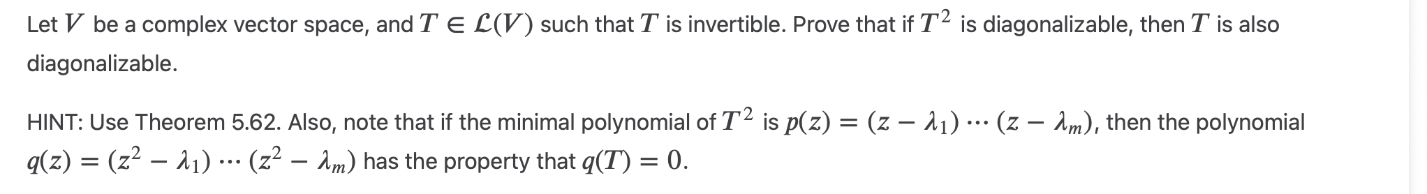 Solved Let V be ﻿a complex vector space, and TinL(V) ﻿such | Chegg.com